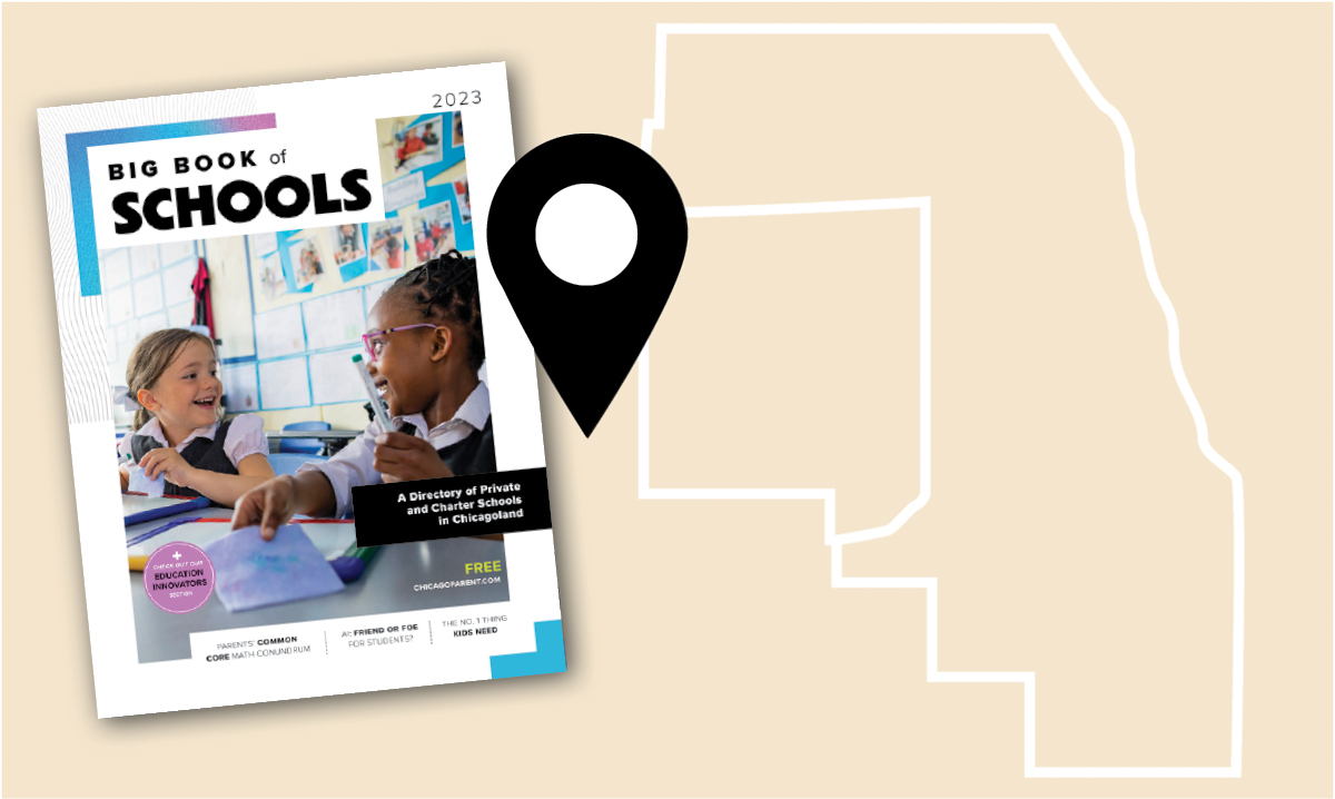 Big Book of Schools Magazine Distribution Sites - Chicago Parent