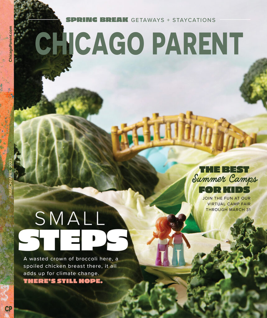March/April 2023 Chicago Parent - Chicago Parent