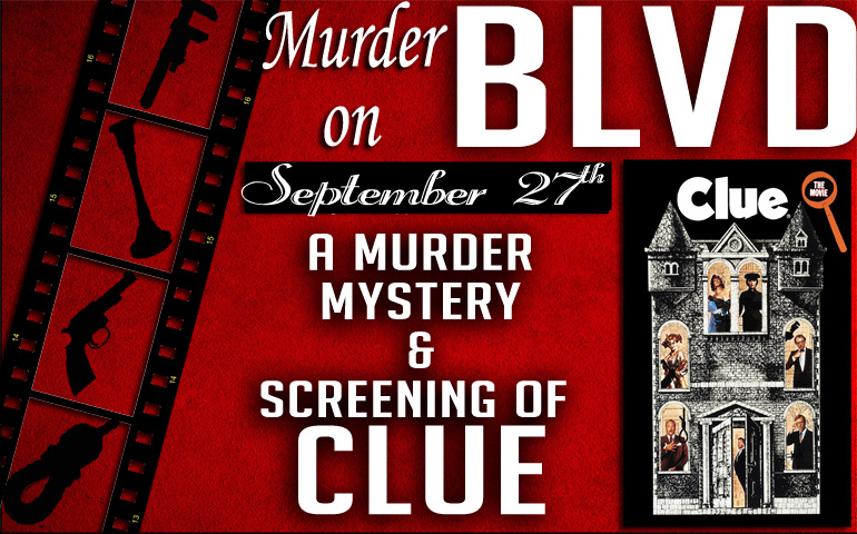 Murder Mystery & Clue at Hollywood Blvd Cinema in Woodridge - Chicago ...