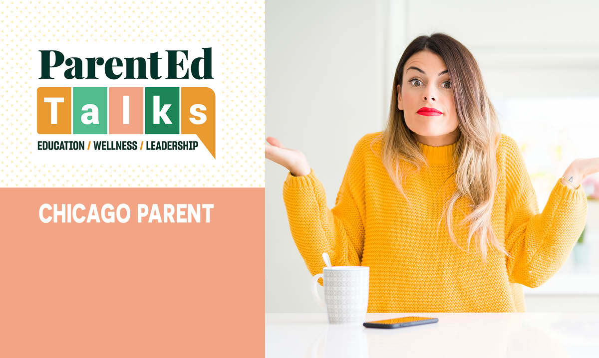 Parenting SOS: Expert Answers to Your Burning Questions - Chicago Parent
